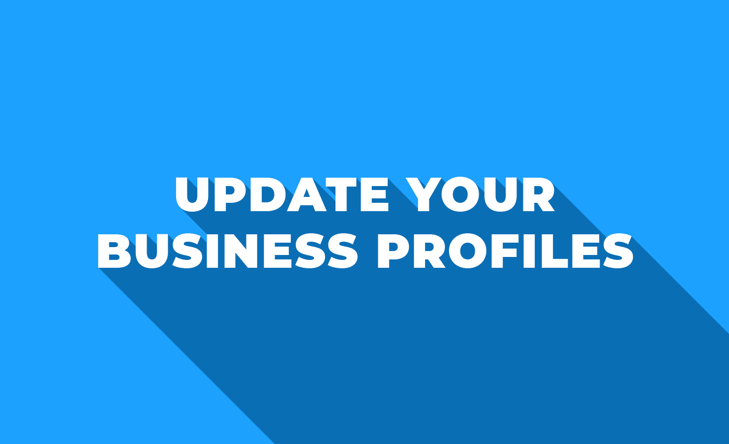 Update Your Business Profiles With Your New Number
